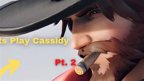 Lets Play Overwatch 2 Cassidy Part 2 Youtube