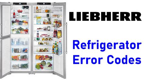 Liebherr Refrigerator Error Codes Fully4world October 2025