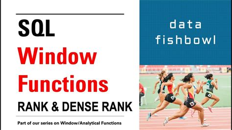 Sql Windows Functions Part 2 Rank And Dense Rank Youtube