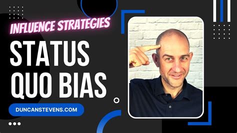 Status Quo Bias Amazing Influence And Sales Strategies