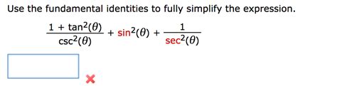 Solved Simplify The First Trigonometric Expression By