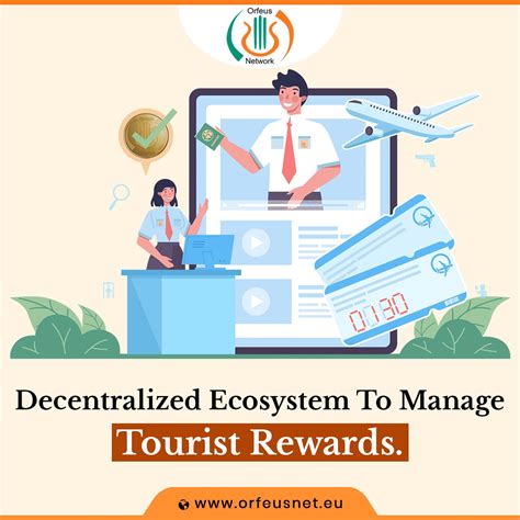 Decentralized Ecosystem To Manage Tourist Rewards Rorfeusnetwork