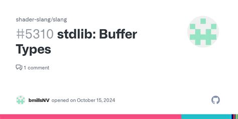 Stdlib Buffer Types · Issue 5310 · Shader Slangslang · Github