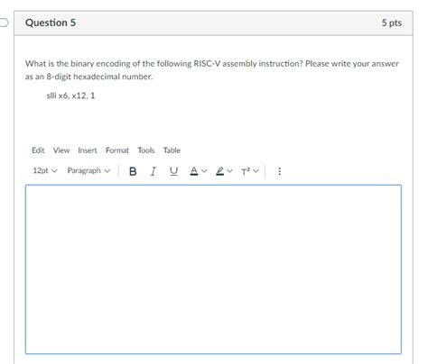 Solved Question 5 What Is The Binary Encoding Of The