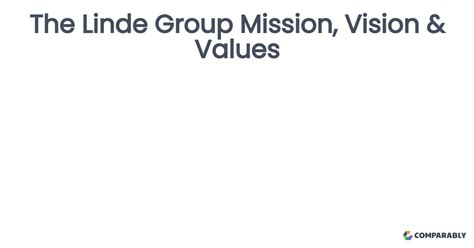 The Linde Group Mission Vision And Values Comparably