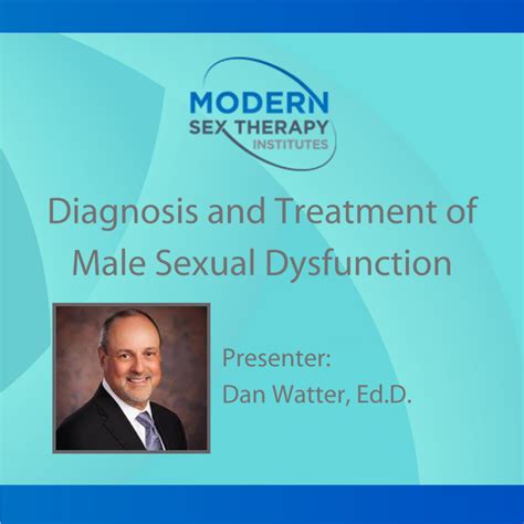 Male Sexual Dysfunction Diagnosis And Treatment 8 Ce Credits