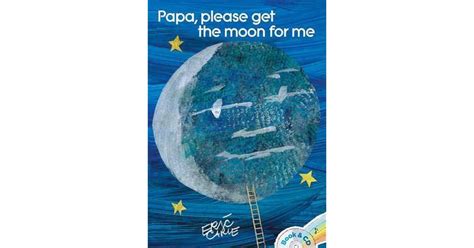 Papa Please Get The Moon For Me Book And Cd By Eric Carle