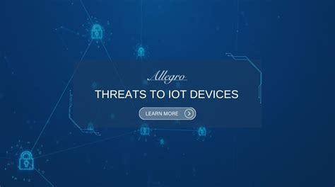 How Iot Devices Pose Threat Categories Allegro Software Posted On The