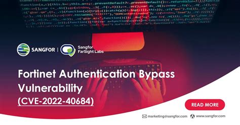 Cve 2022 40684 Fortinet Authentication Bypass Vulnerability