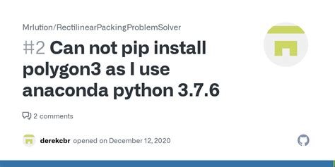 Can Not Pip Install Polygon3 As I Use Anaconda Python 376 · Issue 2 · Mrlution