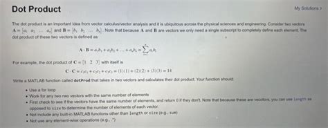 Solved The Dot Product Is An Important Idea From Vector Chegg Com