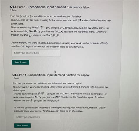 Solved Q15 Part E Unconditional Input Demand Function For