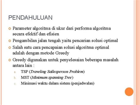 ALGORITMA GREEDY MINIMUM SPANNING TREE Perbandingan Kruskal Dan