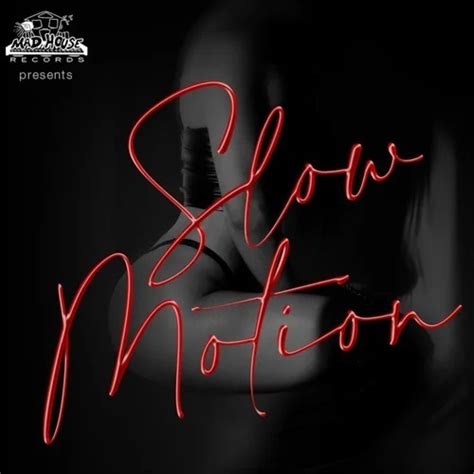 Slow Motion Riddim Full Promo Madhouse Rec