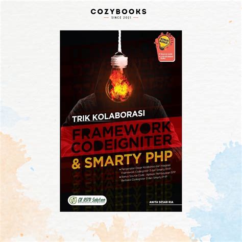 Jual BUKU TRIK KOLABORASI FRAMEWORK CODEIGNITER DAN SMARTY PHP Shopee Indonesia