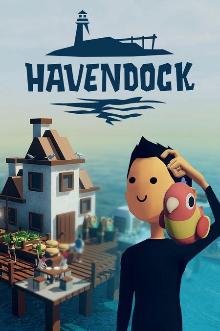 Havendock Pcgamingwiki Pcgw Bugs Fixes Crashes Mods Guides And Improvements For Every Pc