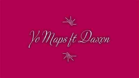 Yo Maps Kondwa Ft Daxon [instrumental] Youtube Music