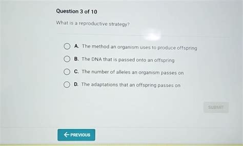 Question 3 Of 10 What Is A Reproductive Strategy A The Method An