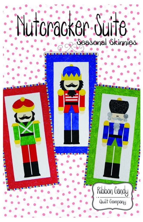 Nutcracker Suite Seasonal Skinnies Pattern Quilting Books Patterns
