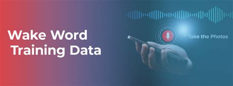 Mastering Wake Word Training Data For Effective Voice Assistants
