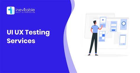 Uiux Testing Services In India Ui And Ux Testing Company