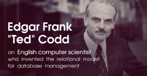 Sql In Memorial Of Edgar F Codd