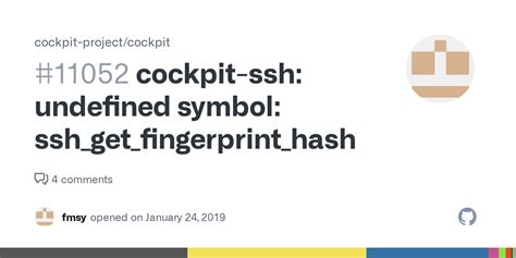 Cockpit Ssh Undefined Symbol Ssh Get Fingerprint Hash · Issue 11052 · Cockpit Project Cockpit