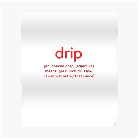 Drip Definition Poster By Ayographix Redbubble
