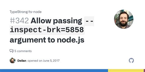 allow passing ` inspect brk 5858` argument to node js · issue 342 · typestrong ts node · github
