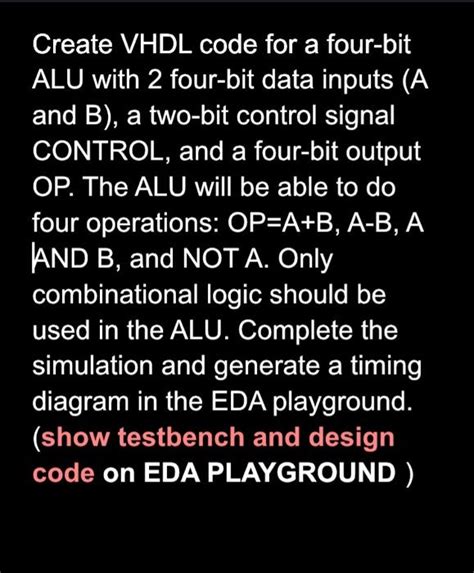Solved Create Vhdl Code For A Four Bit Alu With 2 Four Bit