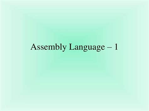 ppt assembly language 1 powerpoint presentation free download id