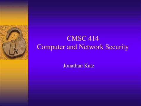 Ppt Cmsc 414 Computer And Network Security Powerpoint Presentation