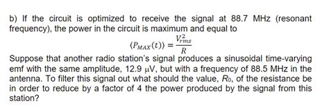 Solved One Typical Example Of A Series Rlc Circuit Is A Fm