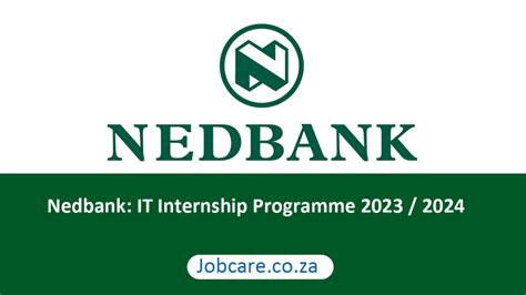 Nedbank It Internship Programme 2023 2024 Jobcare