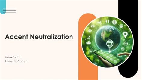 Accent Neutralization Ppt Powerpoint Acp Ppt Presentation