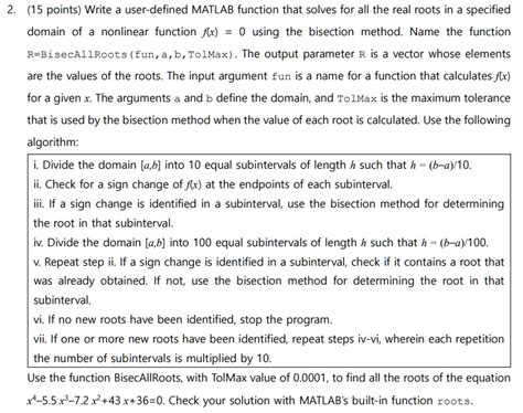 Solved 15 Points Write A User Defined Matlab Function That Solves