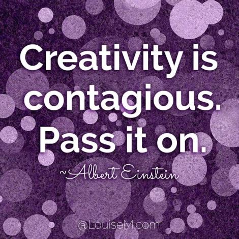180 Powerful Creativity Quotes To Motivate And Inspire You Louisem