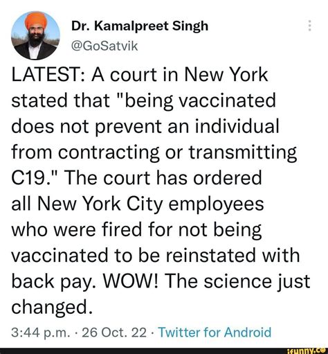 Dr Kamalpreet Singh Gosatvik Latest A Court In New York Stated That Being Vaccinated Does