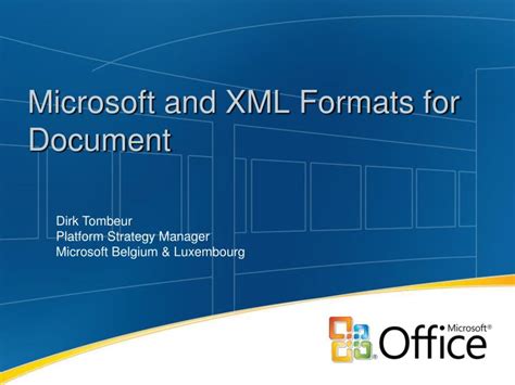 PPT Microsoft And XML Formats For Document PowerPoint Presentation Free Download ID