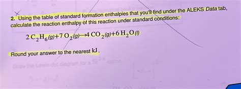 Solved Using The Table Of Standard Formation Enthalpies That