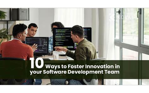 How To Foster Innovation In Your Software Development Team Nasscom The Official Community Of