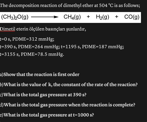 The Decomposition Reaction Of Dimethyl Ether At 504∘c