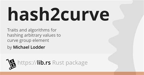 hash curve Rust加密库 Lib rs Rust 包仓库