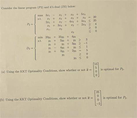 Solved Consider The Linear Program P2 And Its Dual D2