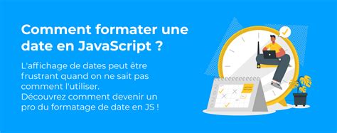 Comment Formater Une Date En Javascript