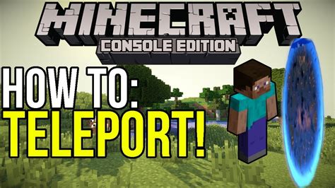Minecraft Xbox And Ps3 How To Teleport In Tu14 [tutorial] Youtube
