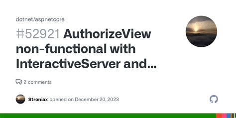 Authorizeview Non Functional With Interactiveserver And Windows Negotiate Auth · Issue 52921