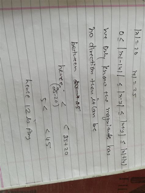 A Vector Of Magnitude Is Added To A Vector Of Magnitude The Magnitude Of This Might