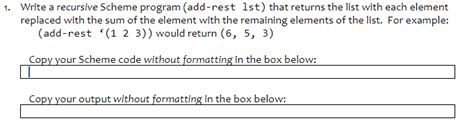 solved 1 write a recursive scheme program add rest lst