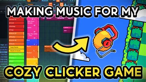 Making Music For My Cozy Clicker Game Youtube